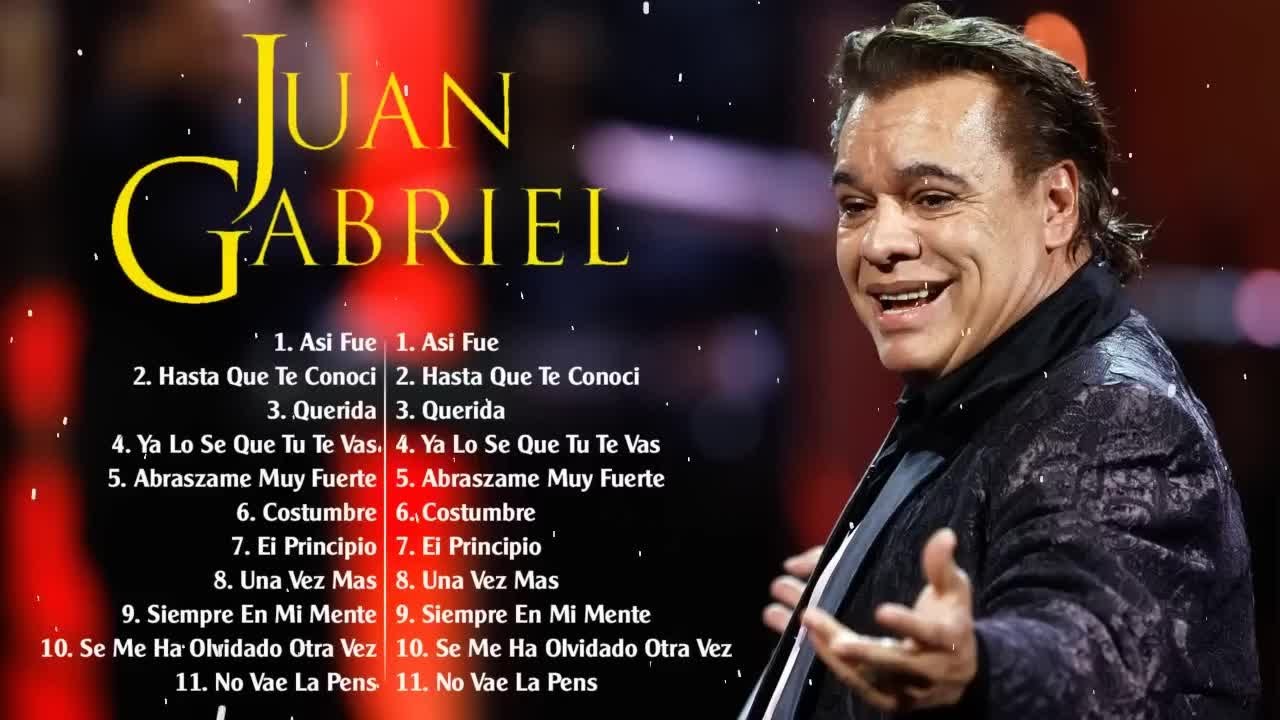 Juan Gabriel Sus Mejores Exitos Romanticos - Las 30 Mejores Canciones ...