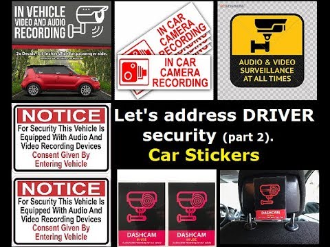 Let’s address security for drivers. Add these stickers on exterior of ...