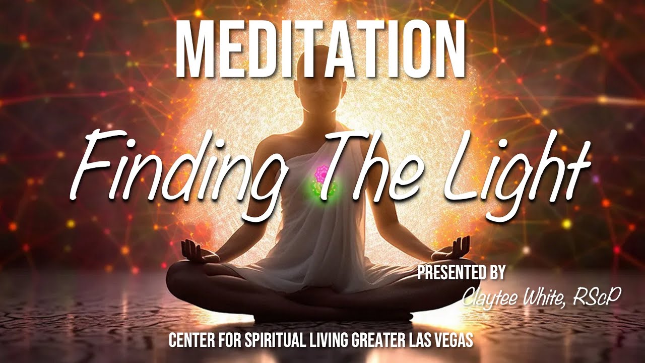 "Finding The Light" Meditation w Claytee White CSLGLV TUES 7-30-24 - YouTube