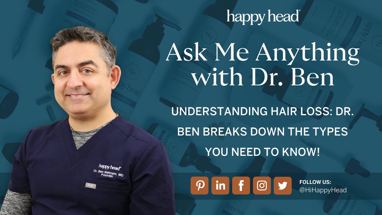 Understanding Hair Loss: Dr. Ben Breaks Down the Types You Need to Know ...
