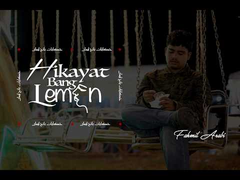 HIKAYAT BANG LEMAN - FAHMIL ARABI (Official Music Video)