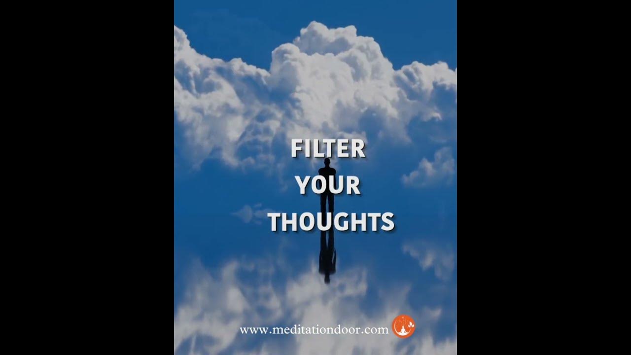 Filter Your Thoughts #shorts - YouTube