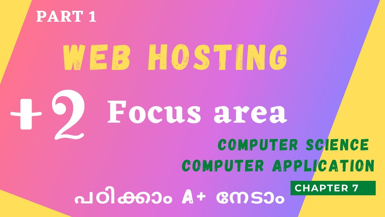 Plus Two Computer Science|Computer Application|Web Hosting|Focus Area ...