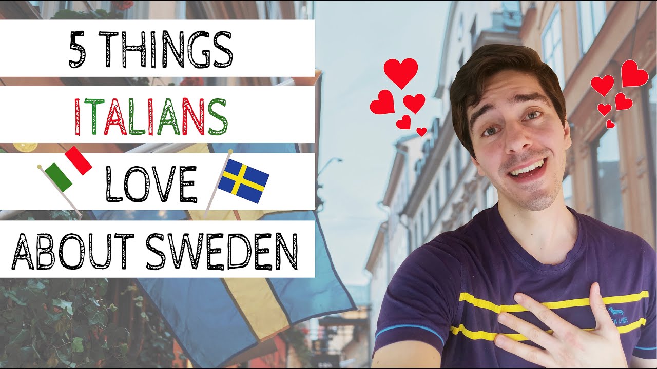 5 Things Italians LOVE About Sweden! Number 3 is the Most Unexpected ...