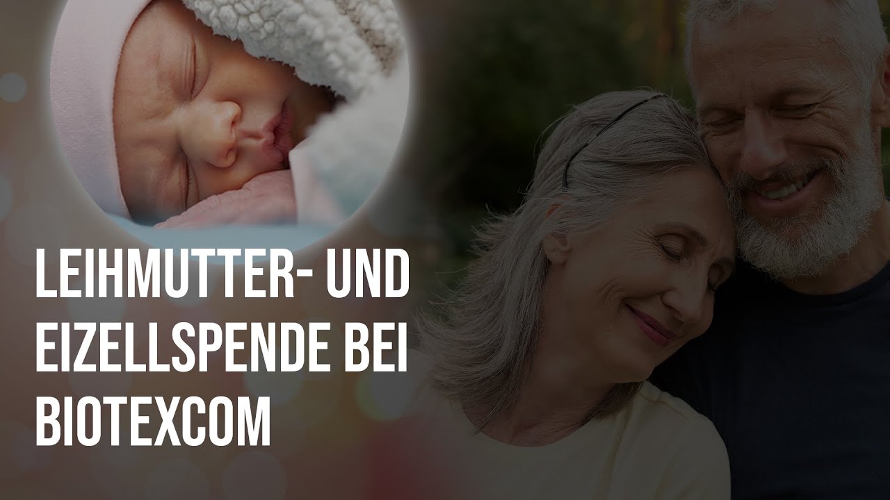 Leihmutter- und Eizellspende bei BioTexCom (2024) - YouTube