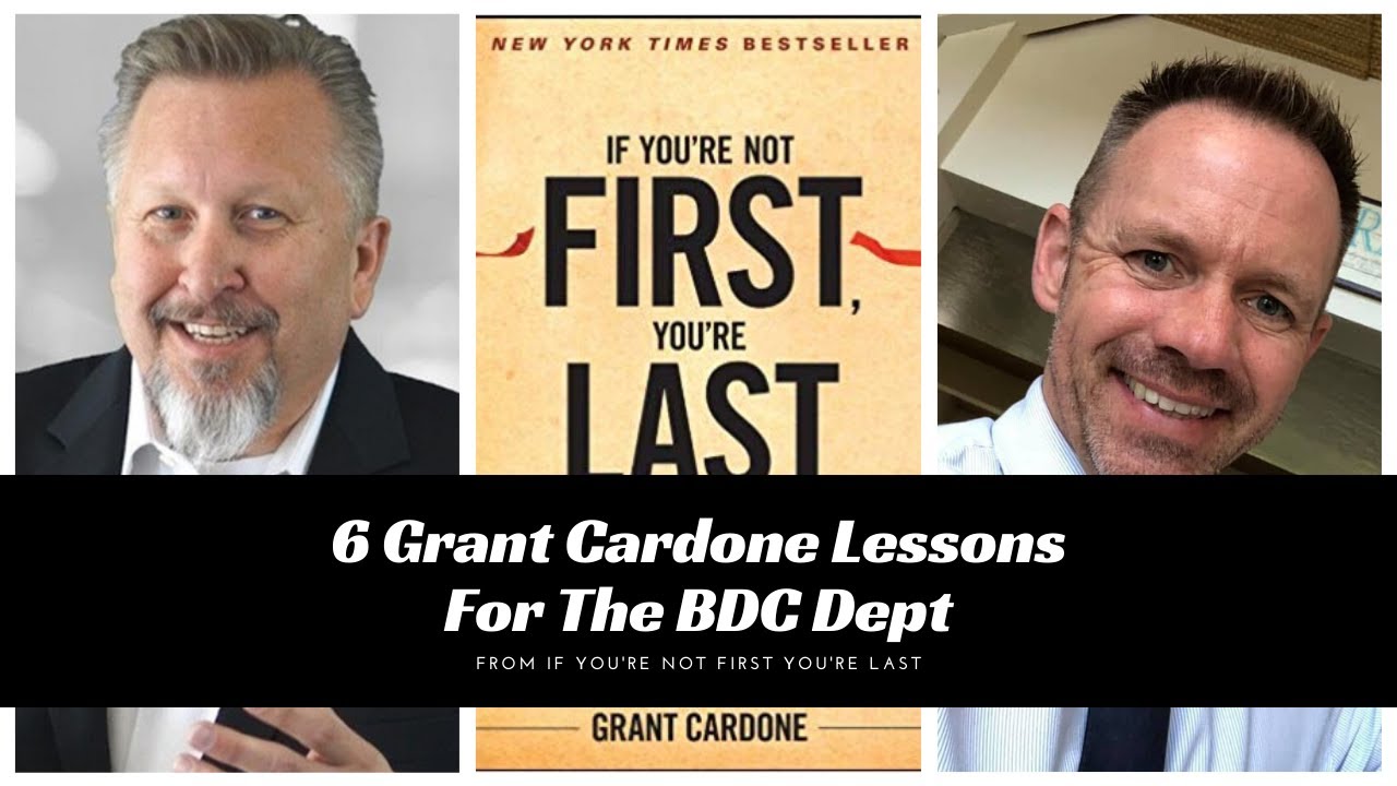 6 Grant Cardone Lessons for the BDC Department - YouTube
