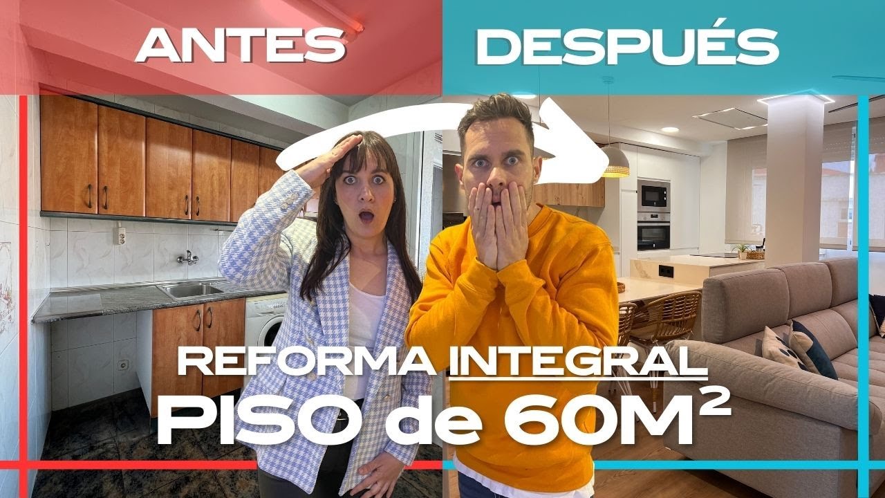 REFORMA INTEGRAL de un PISO ANTIGUO con 60m2 | ANTES y DESPUÉS - YouTube
