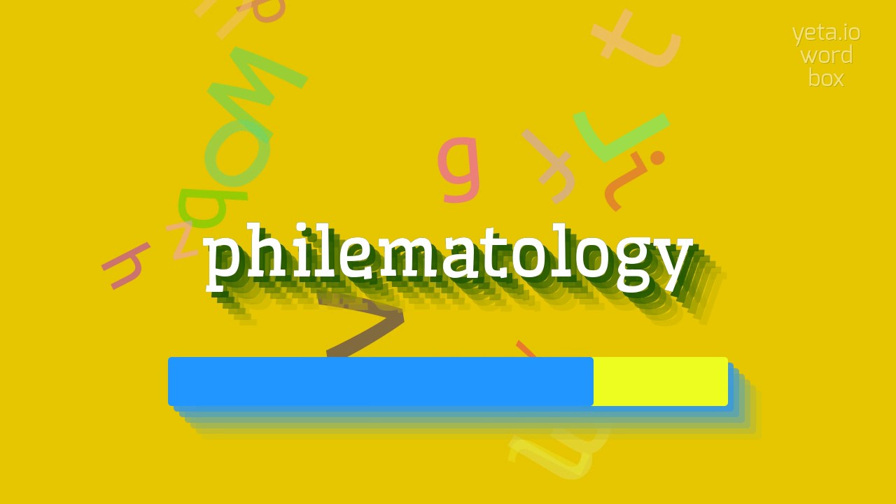 HOW TO SAY PHILEMATOLOGY? #philematology - YouTube