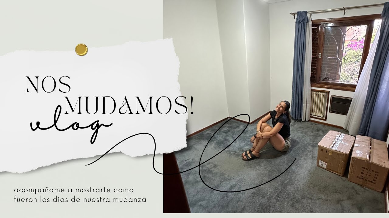 NOS MUDAMOS! - vlog en la casa nueva - YouTube