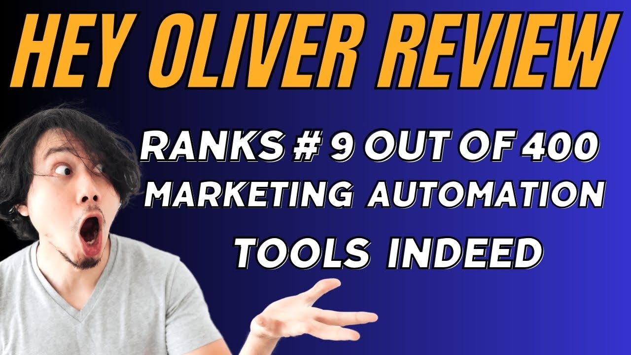 Hey Oliver Review: Quick Start Guide & Ranks #9 Among 400 Marketing ...