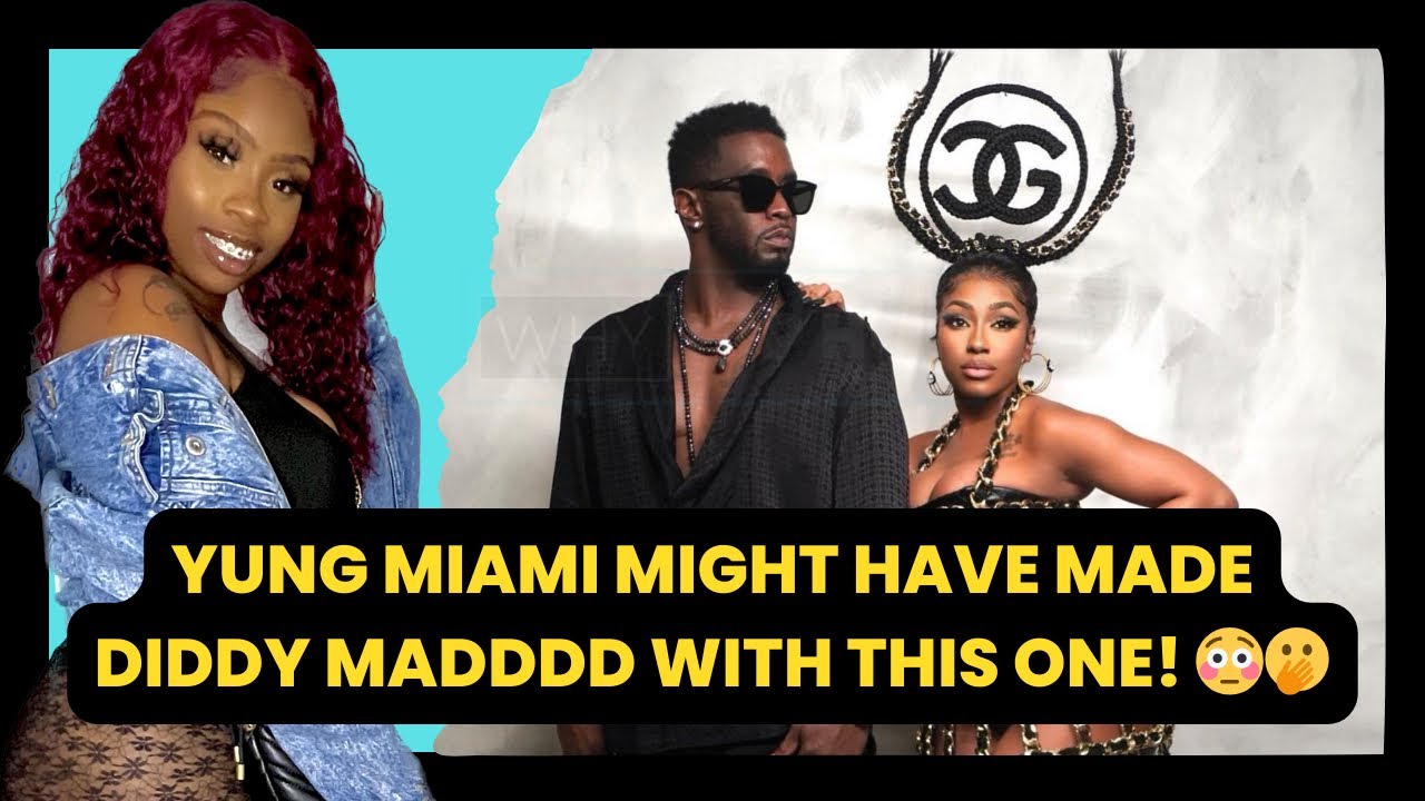 COULD THIS MEAN YUNG MIAMI & DIDDY ARE OFFICIALLY DONE? IS CARESHA’S ...