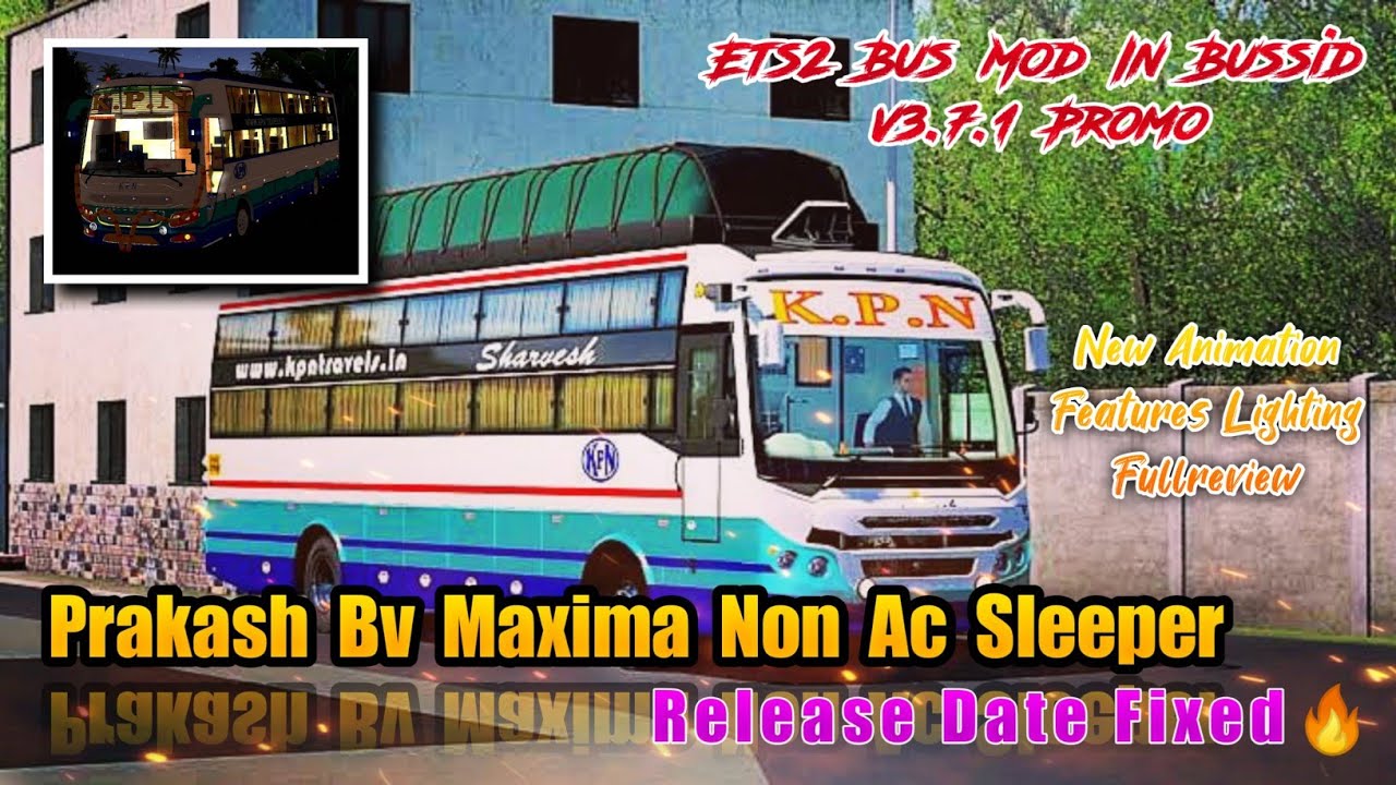 Upcoming New Prakash Bv Maxima Non AC Sleeper Bus Mod Release Date ...