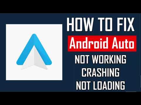 How To Fix Android Auto App Not Working, Crashing, Keep Stopping Or Stuck On Loading Screen ...