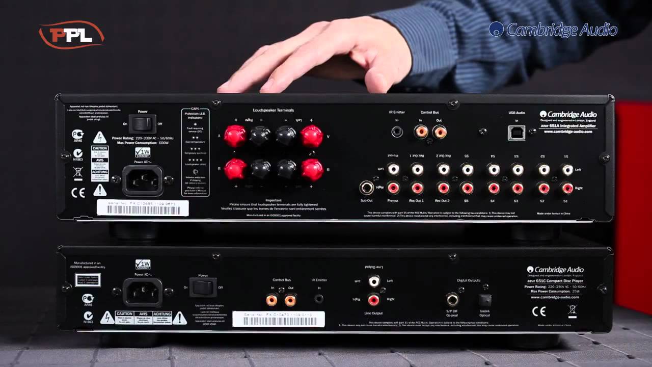 Cambridge Audio - Présentation de la gamme Azur 651A et 651C (PPL Audio ...