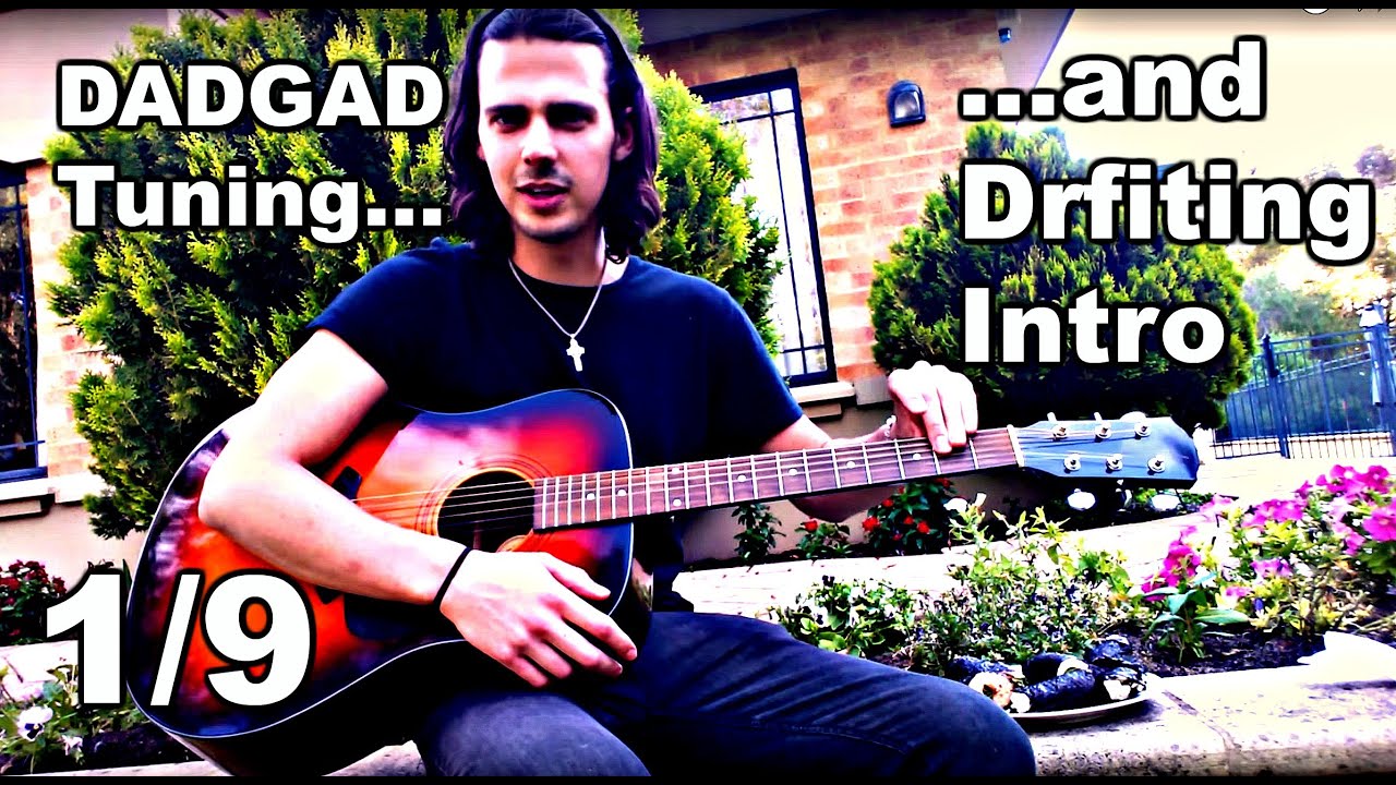 Learn DADGAD Tuning and Drifting Intro - YouTube