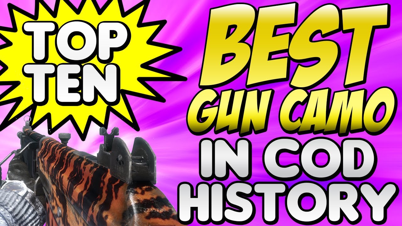 "BEST GUN CAMOS" In Cod History (Top Ten - Top 10) "Call of Duty ...