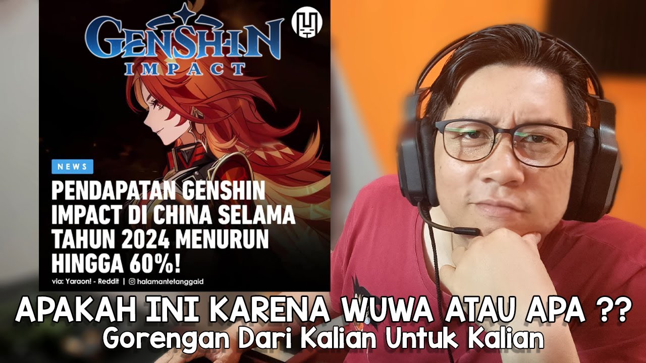 Gorengan dari Kalian untuk Kalian - Revenue Genshin Impact Turun 60% ...