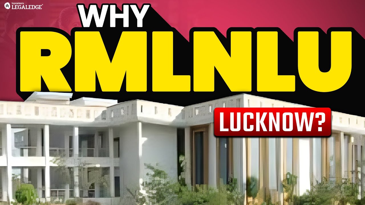 All About RMLNLU Lucknow: Campus, Courses, Placements and Life at ...