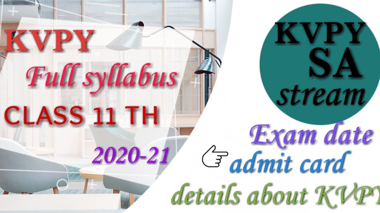 KVPY syllabus class 11th SA group।। about KVPY।। KVPY exam date ।। KVPY ...