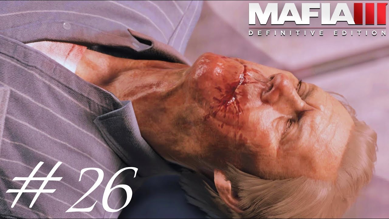 A MONSTER | MAFIA III DEFINITIVE EDITION Gameplay Walkthrough (Part 26 ...