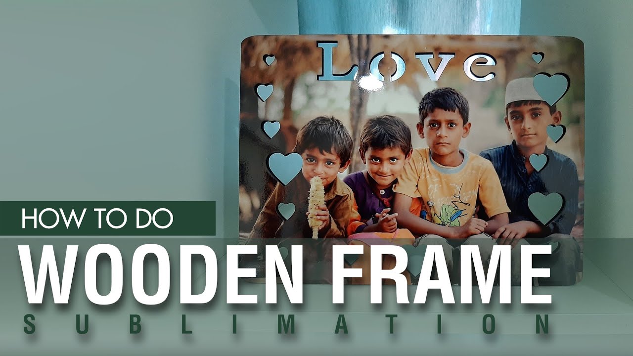 How to Print your Photo on a Wooden Frame - Wood Sublimation - YouTube