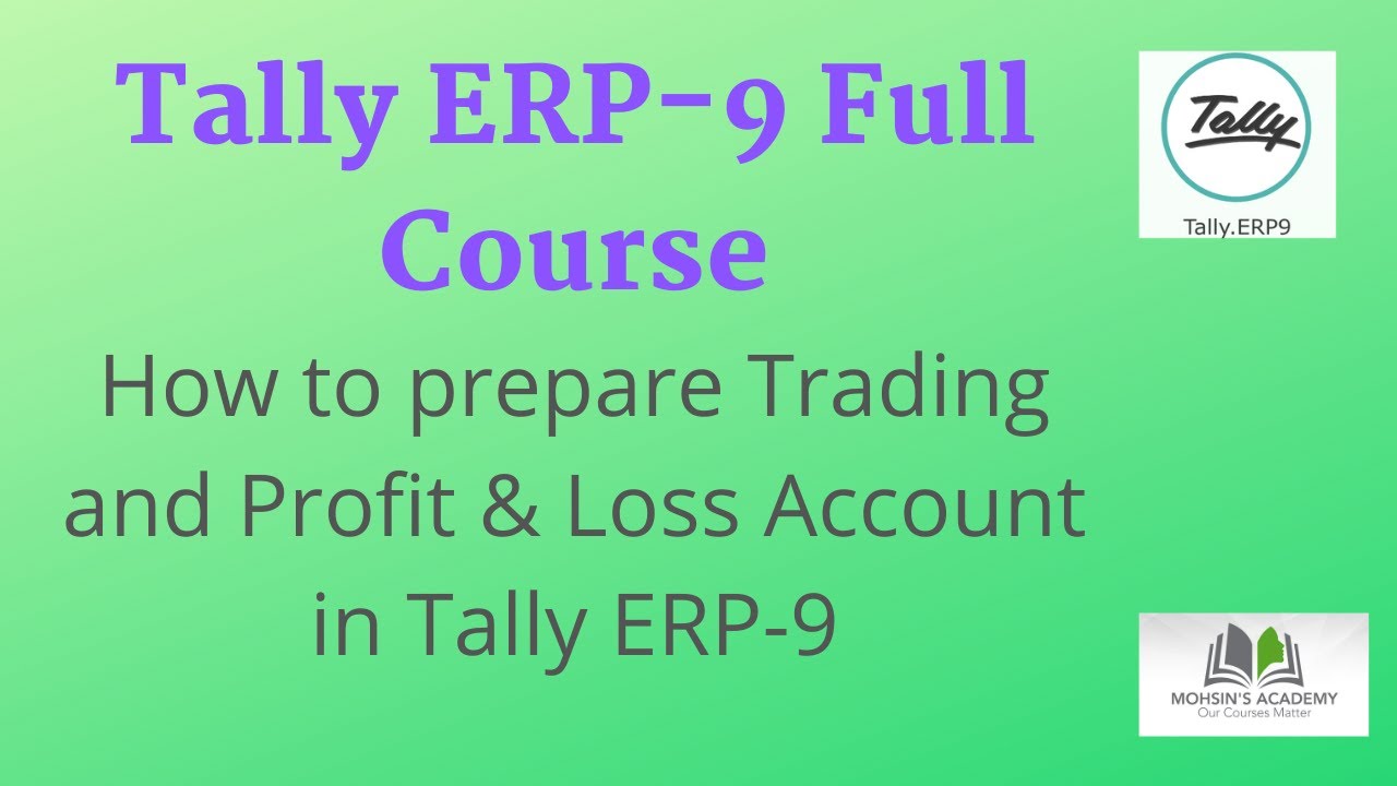 Tally Erp9 Full Tutorial In Hindi All Parts Trading And Profit Loss tally-erp9-full-tutorial-in-hindi-all-parts-trading-and-profit-loss