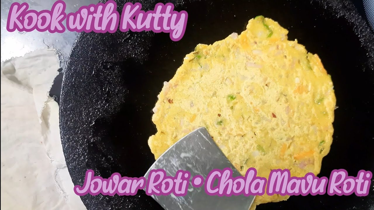 Kook with Kutty — Jowar Roti | Chola Mavu Roti | Health roti - YouTube