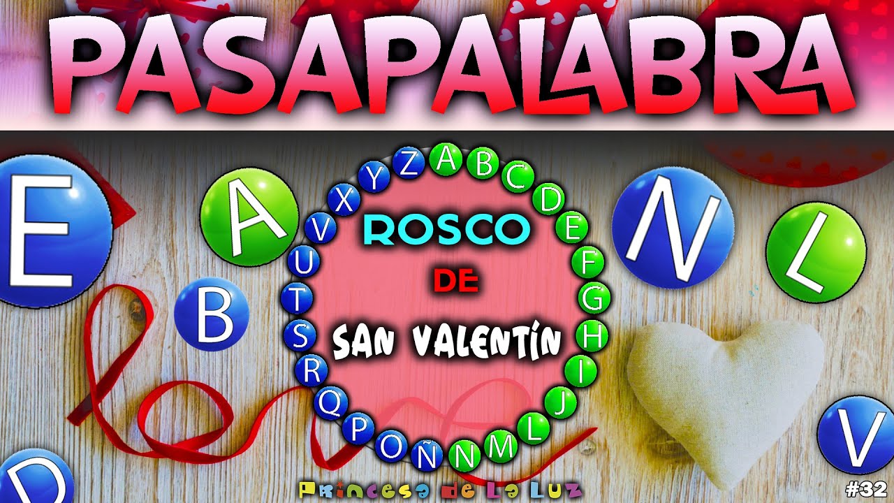 JUEGO De PASAPALABRA 🍩 El ROSCO Del AMOR 💘 San VALENTÍN 🎲 MEJORA tu ...