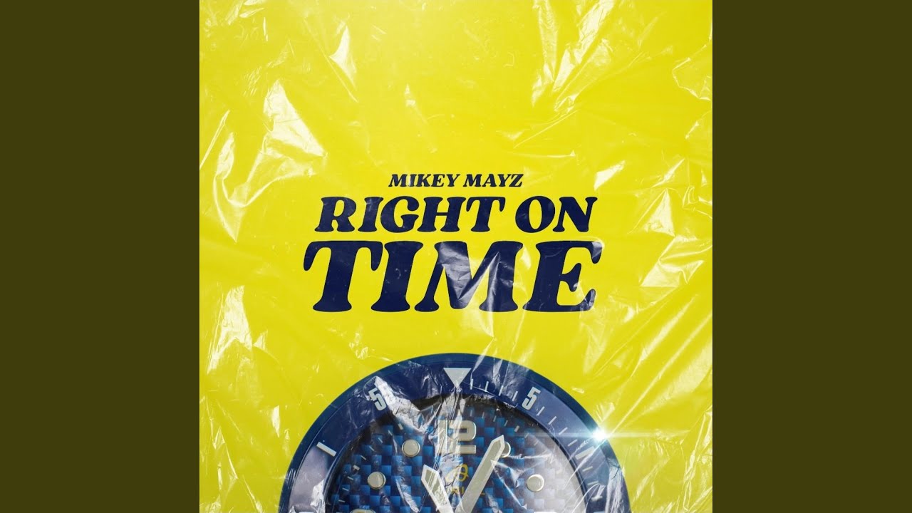 Right On Time - YouTube