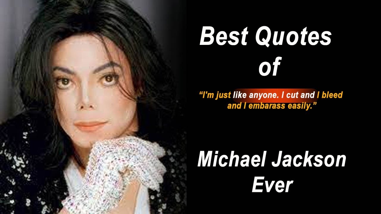 Best quotes of Michael Jackson ever || Michael Jackson top quotes - YouTube