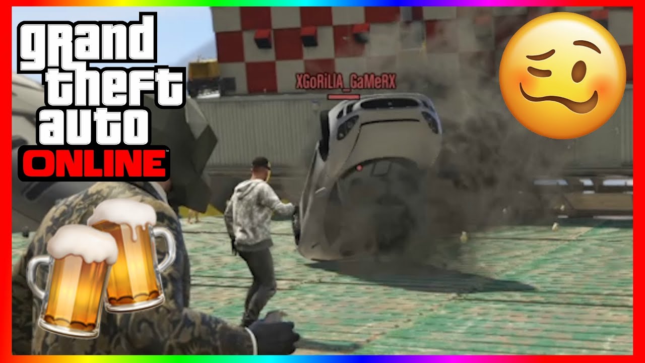 DRUNK GTA | GTA V - Online Funny Moments #14 - YouTube