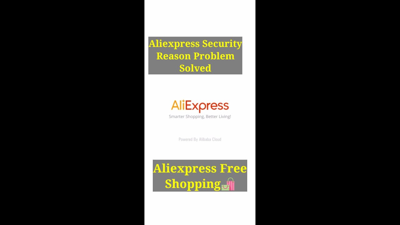 Aliexpress Security Reason Problem Solved | Aliexpress Free Shopping ...