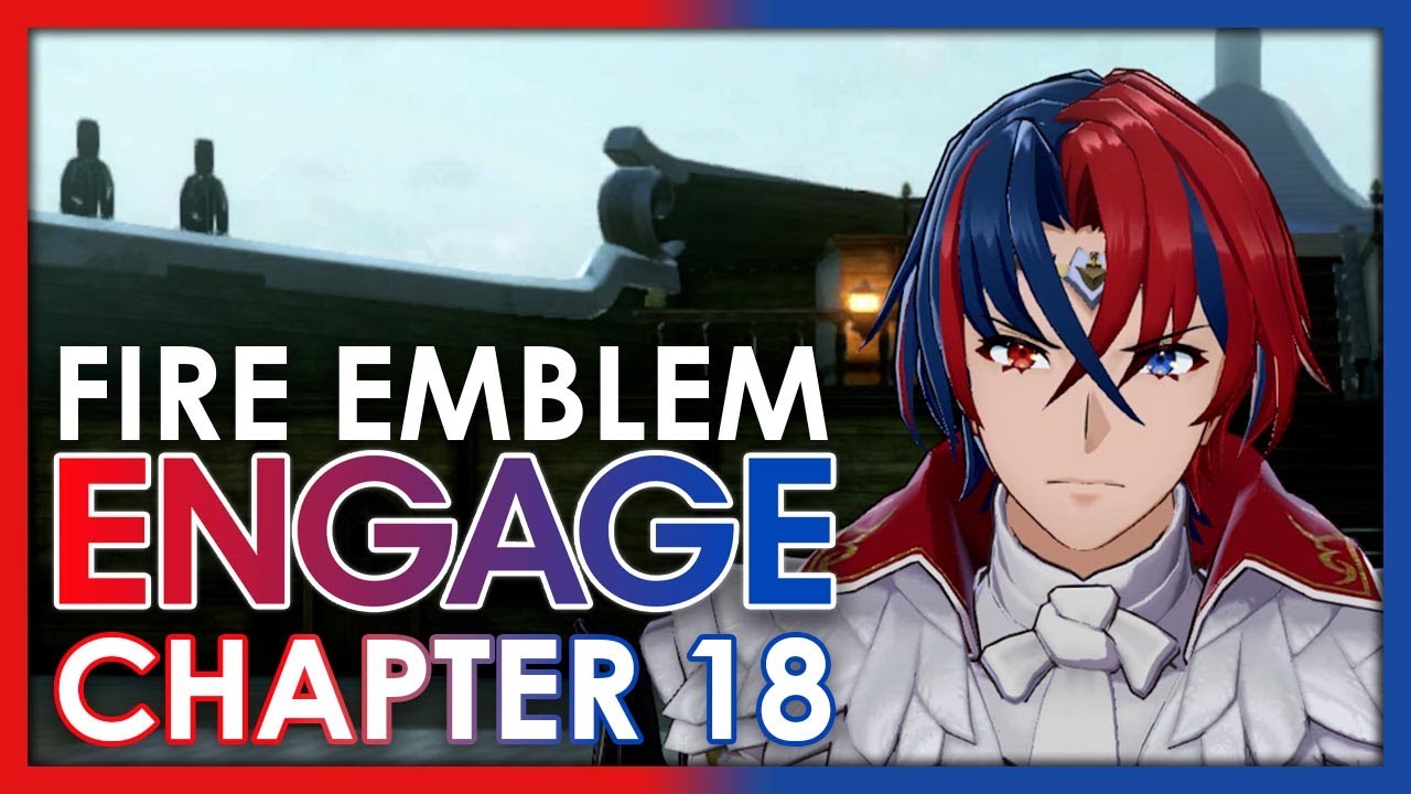 The Cold Voyage :: Chapter 18 :: Fire Emblem Engage Playthrough - YouTube