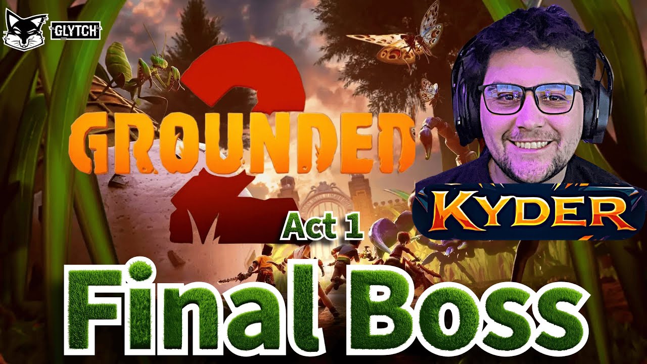 Grounded 2 FINAL BOSS - Act 1 - YouTube