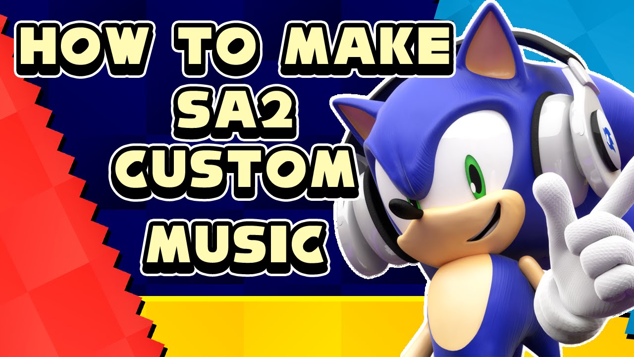 Sonic Adventure 2 : How to Make Custom Music - YouTube
