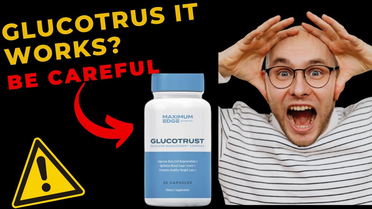 GLUCOTRUST - GLUCOTRUST REVIEW - GLUCOTRUST REVIEWS - GLUCOTRUST ...