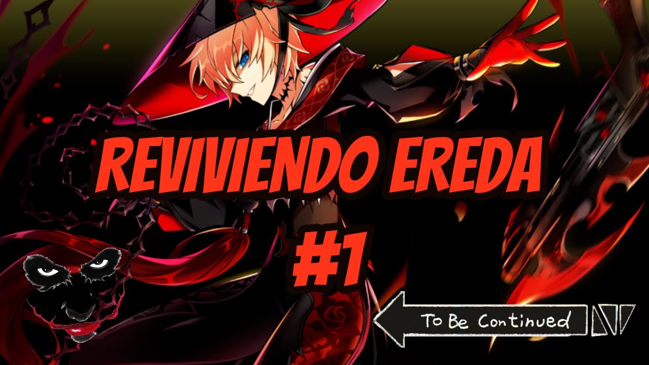 [Elsword] Una nueva aventura comienza - Reviviendo Ereda #1 - YouTube