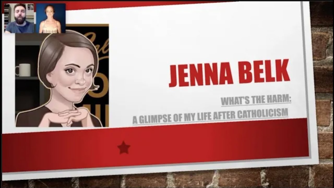What's the Harm? A Glimpse of My Life after Catholicism (Jenna Belk ...