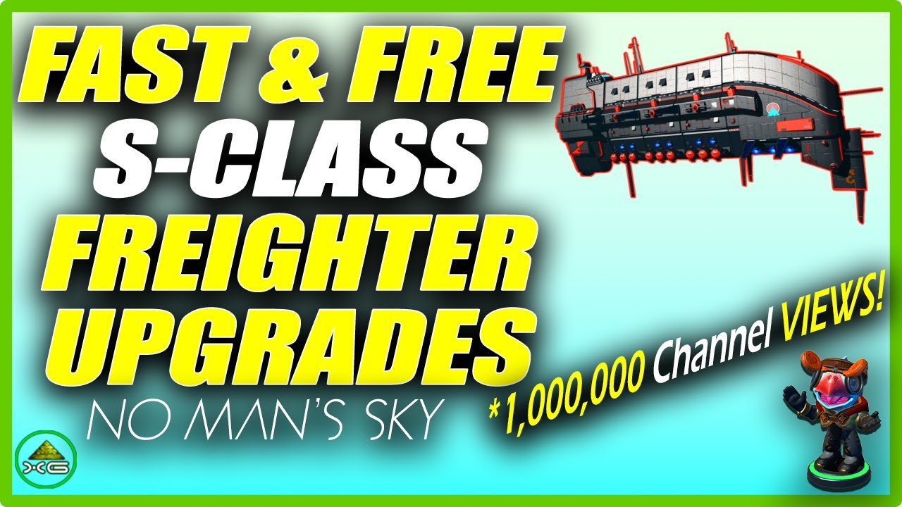 No Mans Sky S-CLASS FREIGHTER Upgrades and Bulkheads - Super Fast 2022 ...