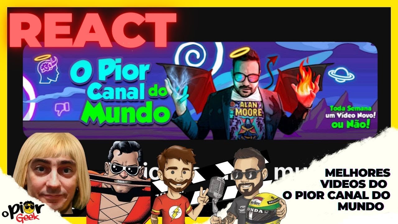 REAGINDO AO PIOR CANAL DO MUNDO | O PIOR GEEK #141 - YouTube