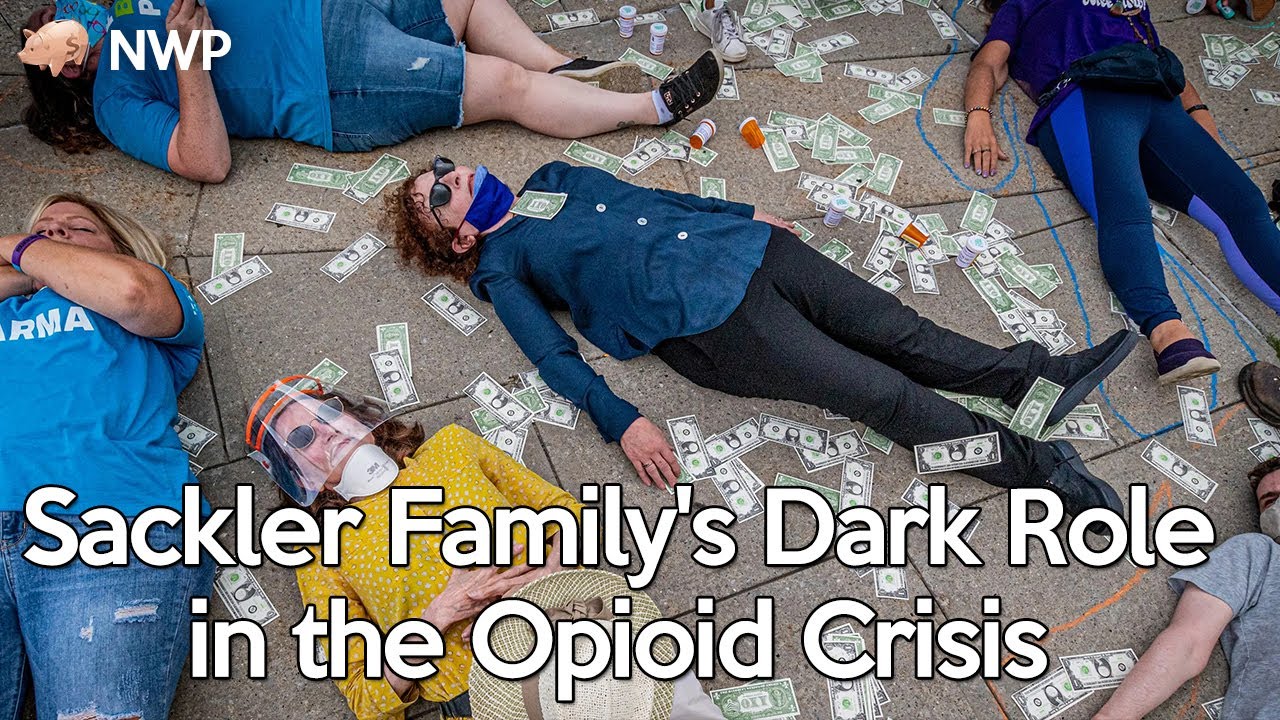 Uncovering the Sackler Family's Dark Role in the Opioid Crisis: Opioid ...
