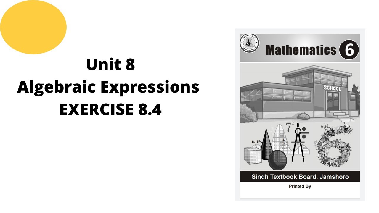 Unit 8 Algebraic Expressions Exercise 8.4 class 6 math sindh text book ...