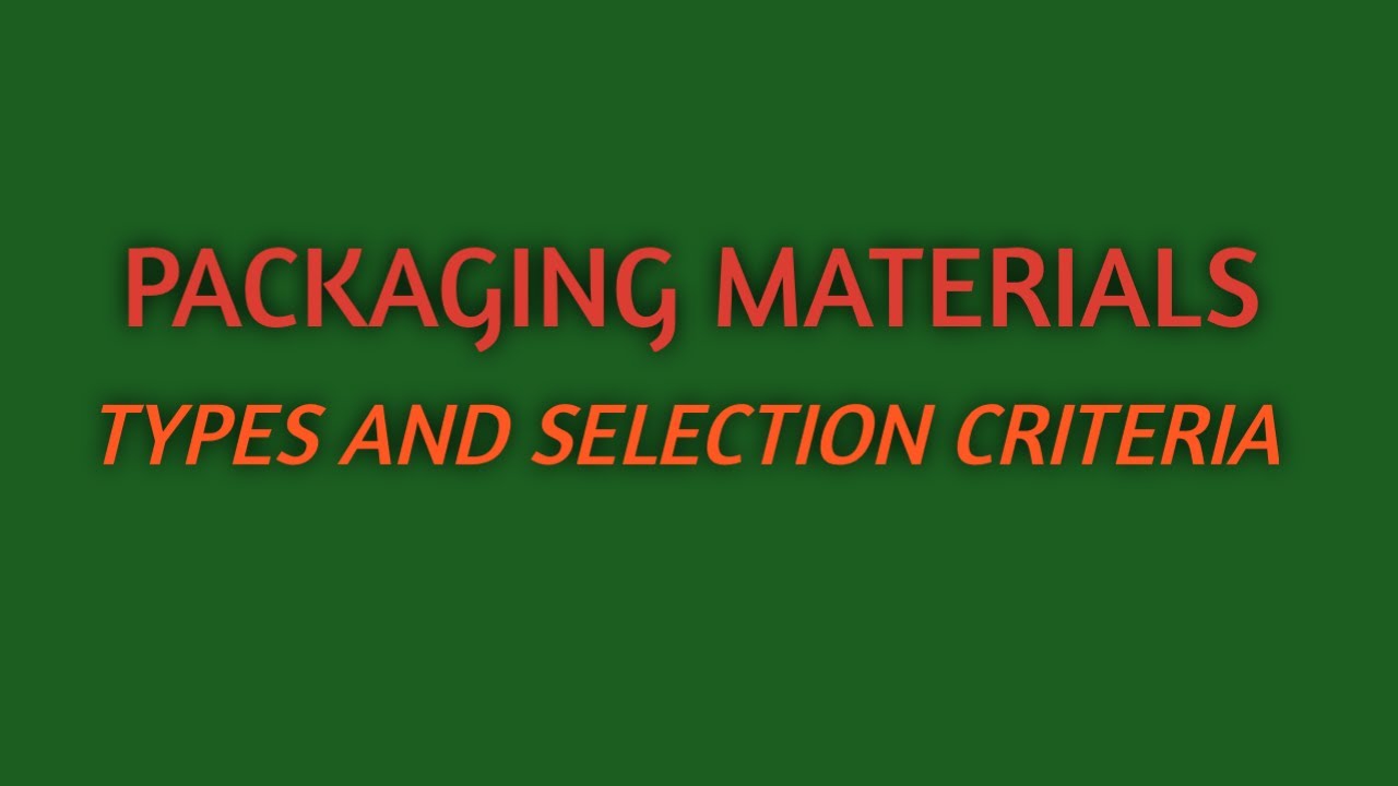Packaging materials: types and selection criteria!! Glass!! Plastics ...