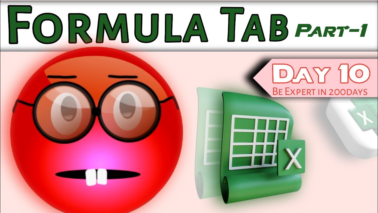 Day 10 Learn Ms Excel With Me In 200 Days Ms Excel Course Formula Tab Youtube