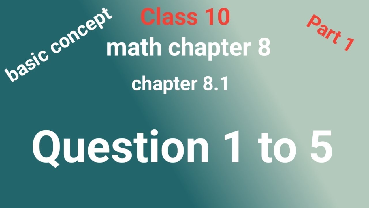 class 10th ncert math chapter 8 chapter 8.1 - YouTube