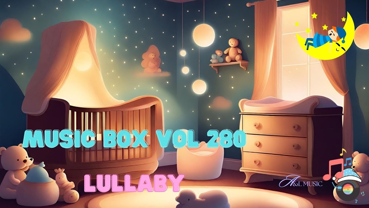 Music Box Lullaby Vol 280 | Lullaby For Babies - Baby Sleep Music - YouTube