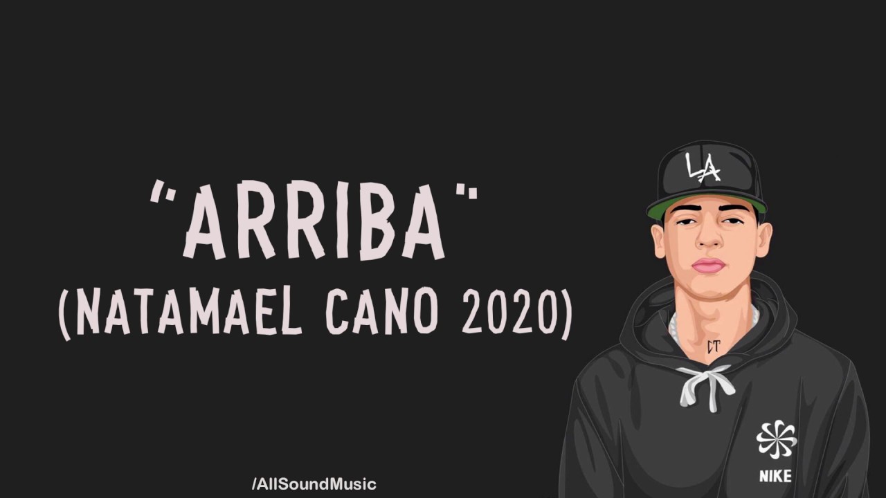 Arriba - Natanael Cano [Lyric video] LETRA 2020 - YouTube