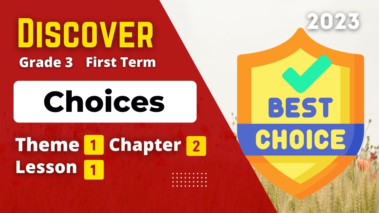 Grade 3 | Discover | Theme 1 - Chapter 2 - Lesson 1 | Choices - YouTube