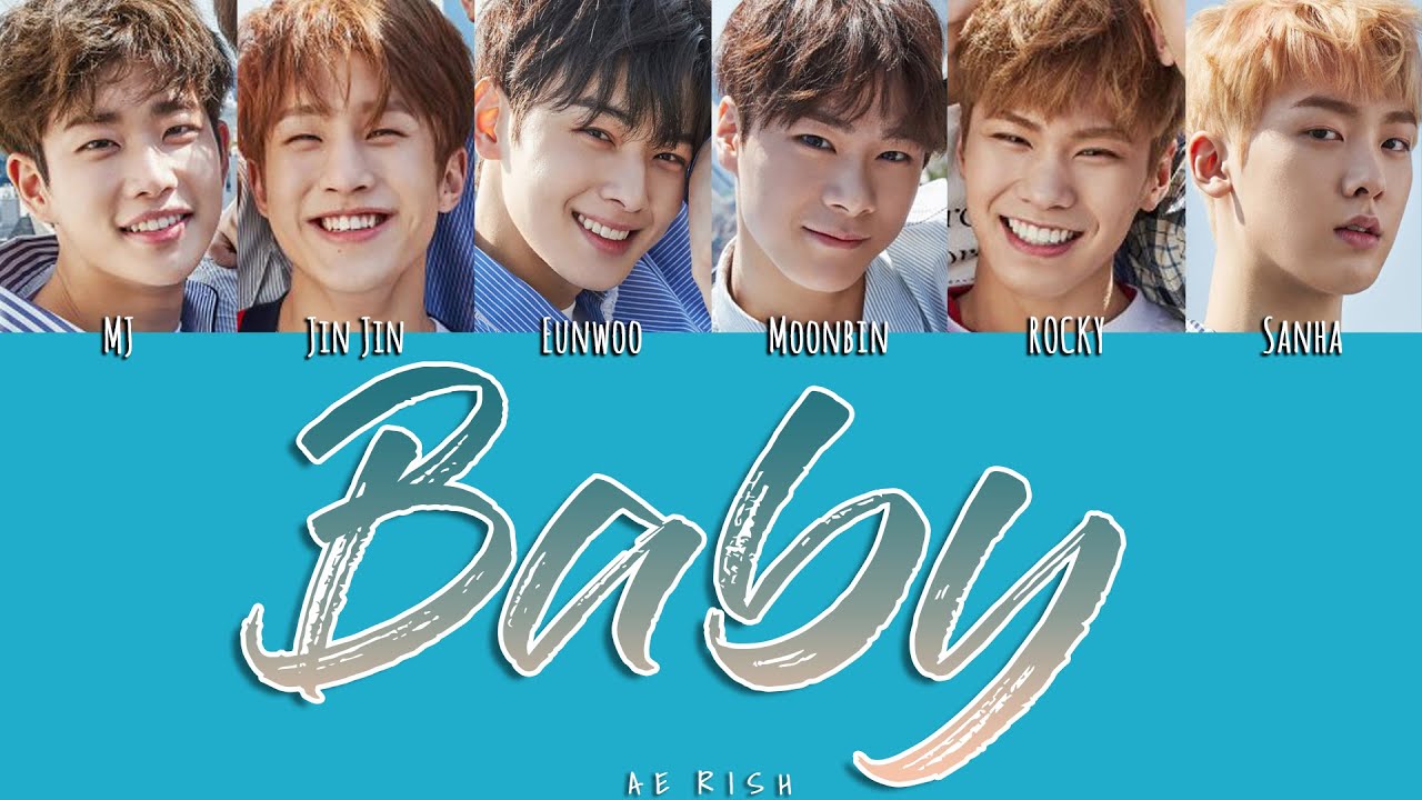 ASTRO (아스트로) – 'Baby' Lyrics Color Coded HAN|ROM|ENG - YouTube