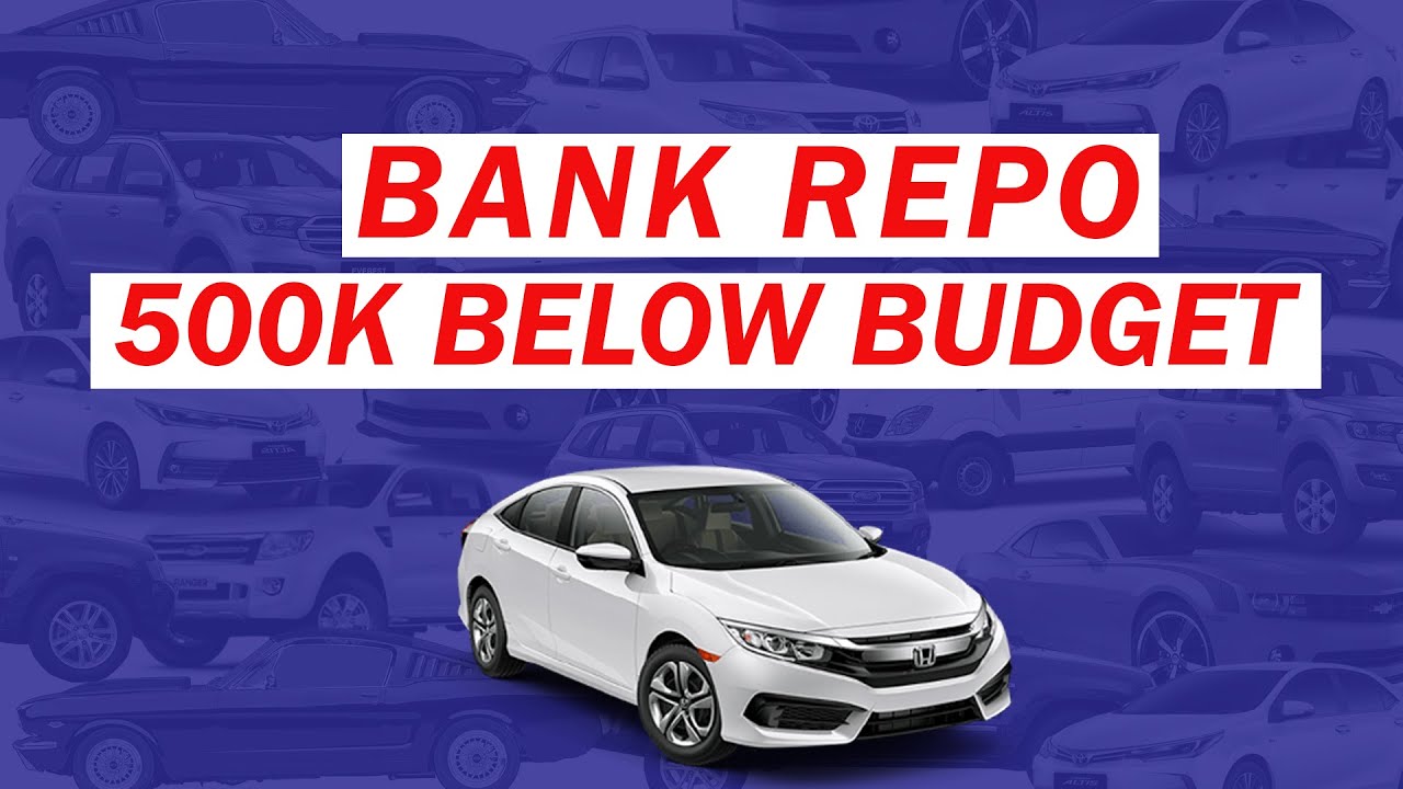 BANK REPO PSBANK 500K BELOW BUDGET - YouTube